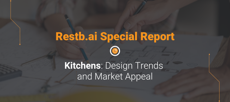 Restb.ai 2025 Special Report - Kitchens: Design Trends & Market Appeal